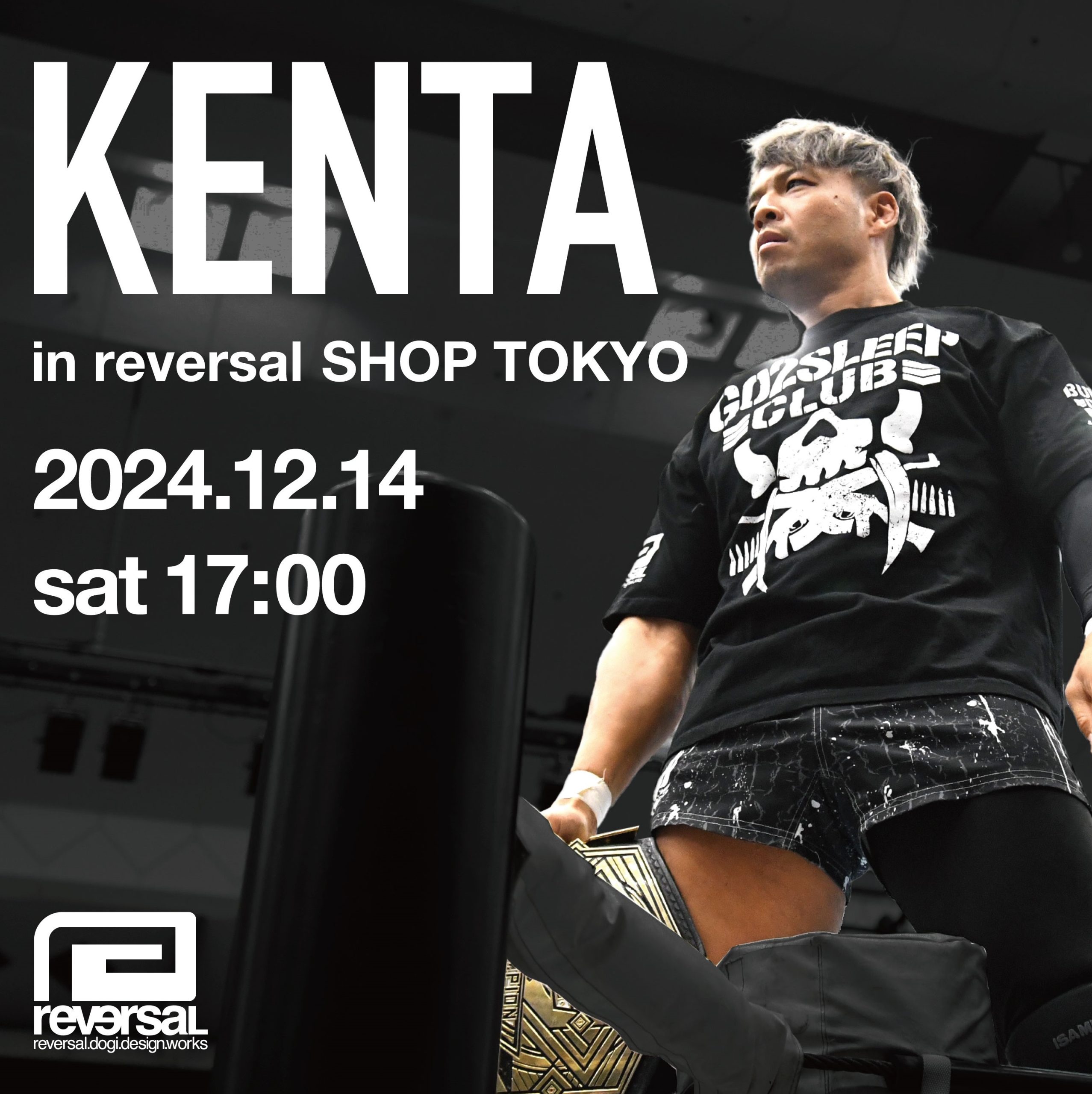 reversal.dogi.design.works » KENTA in reversal SHOP TOKYO